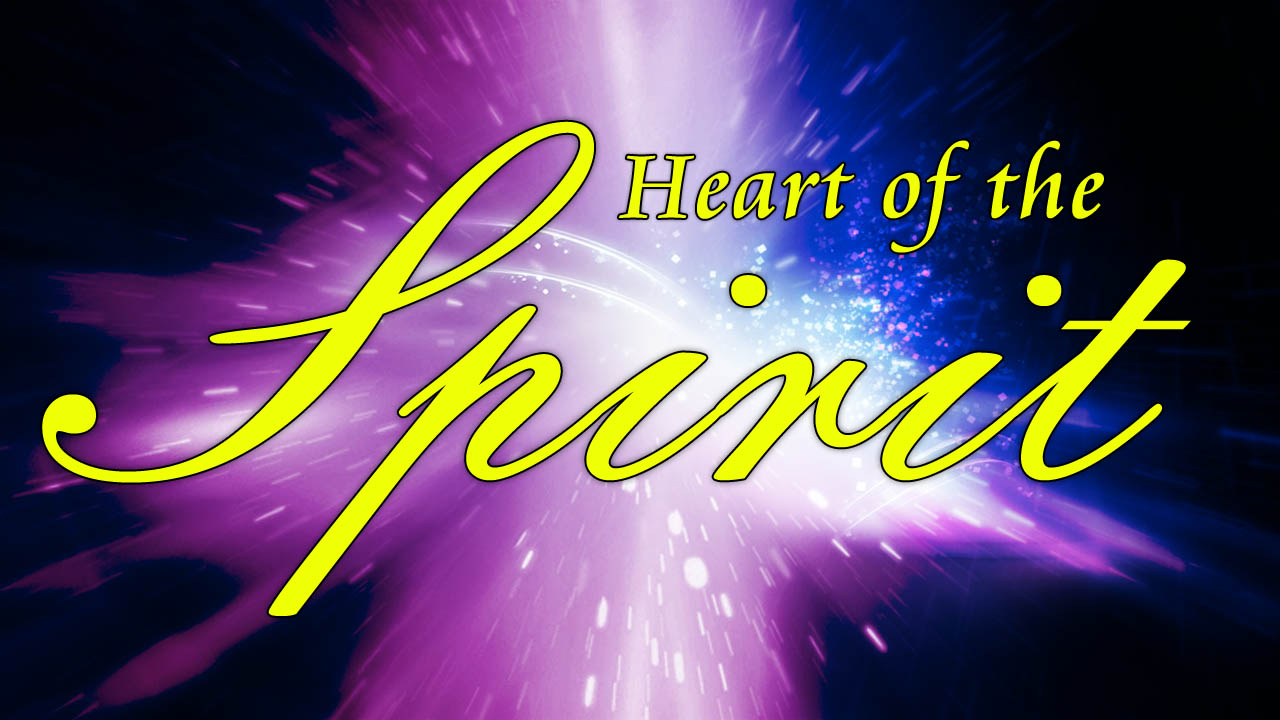 Heart of the Spirit | RK Guide